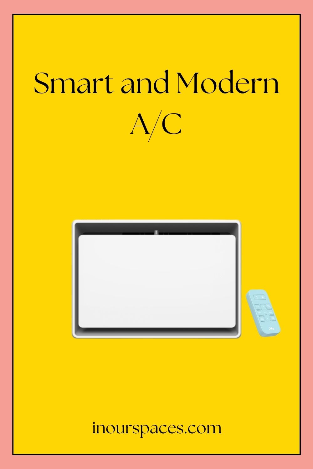 July Air Conditioner:Best Aesthetic, Modern, & Smart AC Unit